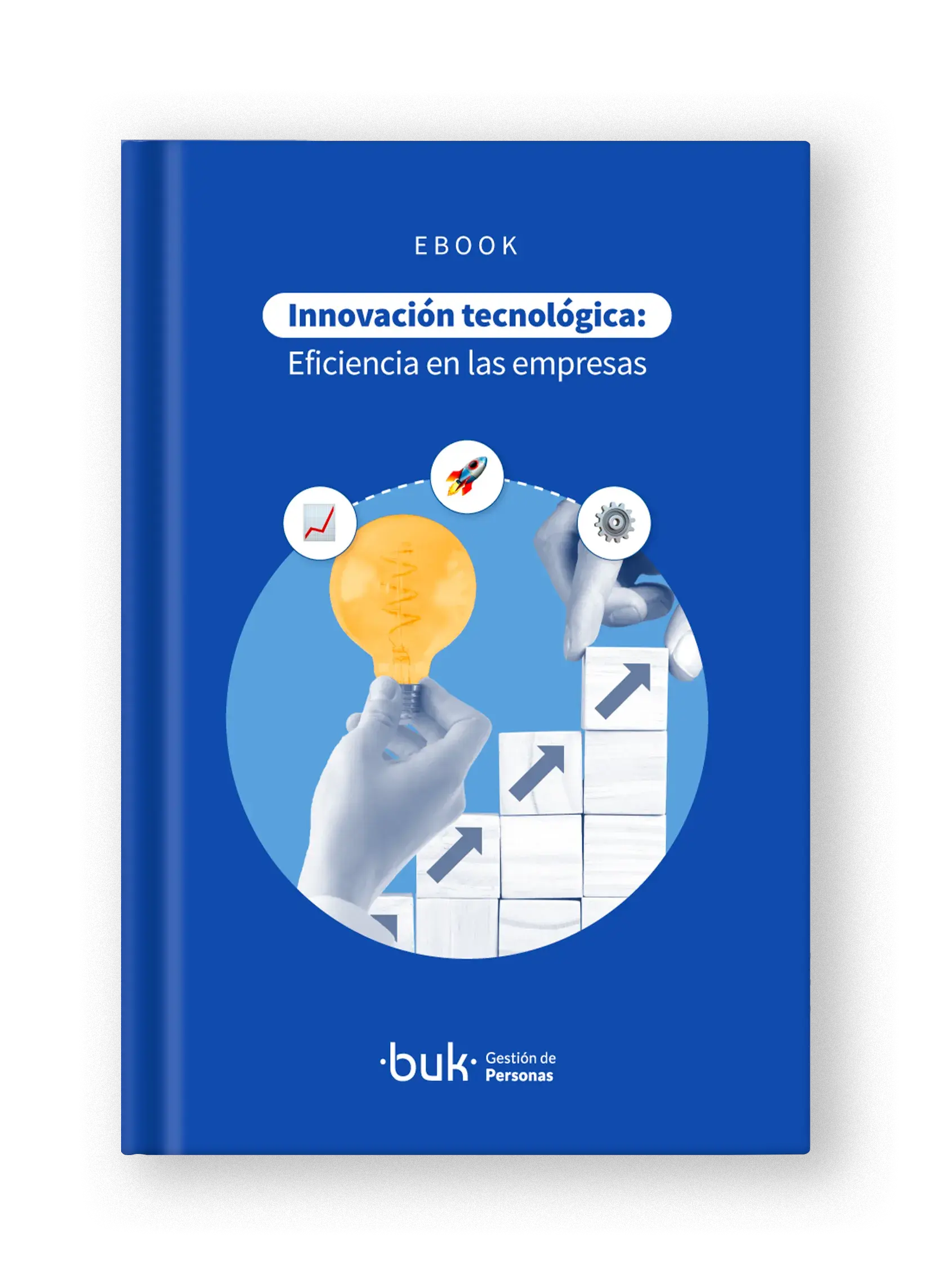 Innovación tecnológica: Eficiencia en las empresas | Buk Perú